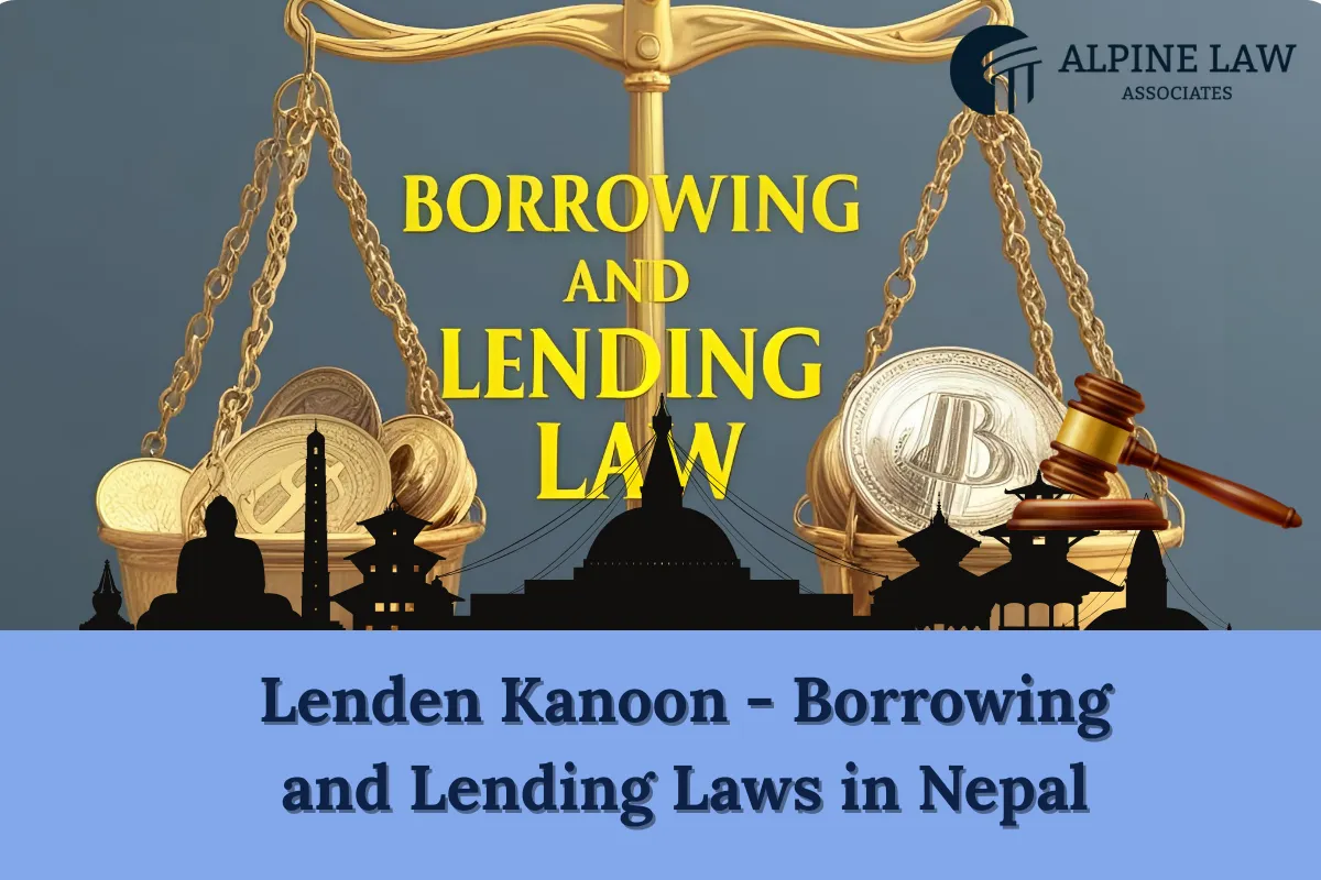 Borrowing and Lending Law in Nepal | Legal Guide