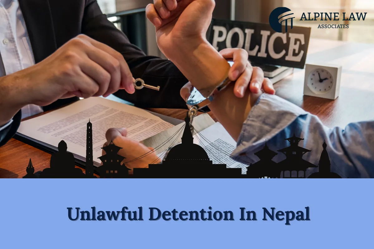 Unlawful Detention in Nepal: Laws, Remedies & Legal Help
