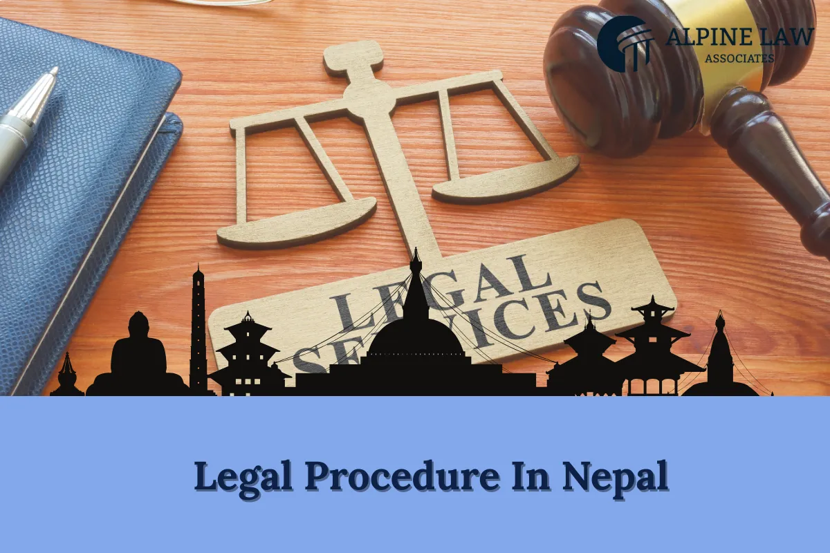 Understanding Types of Legal Procedure in Nepal (2025 Guide)
